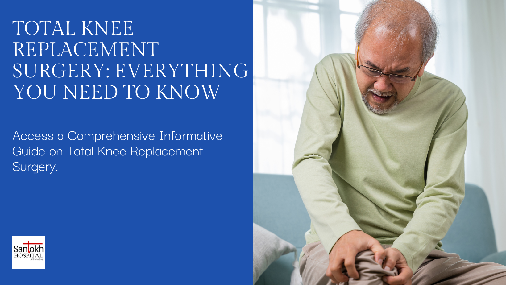 Know Everything About Total Knee Replacement Surgery