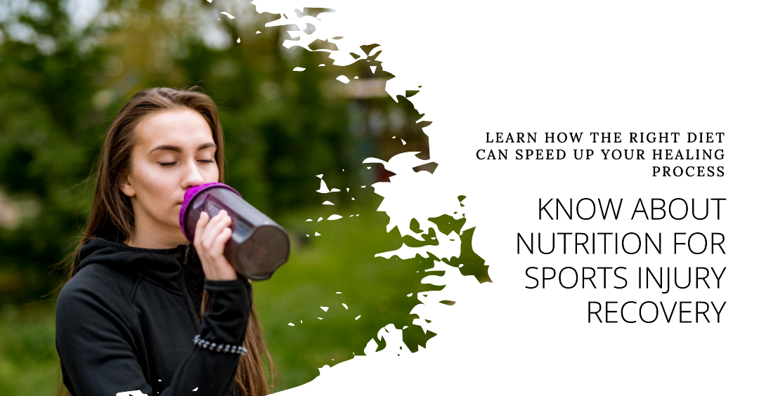 Importance of Nutrition for Sports Injury Recovery